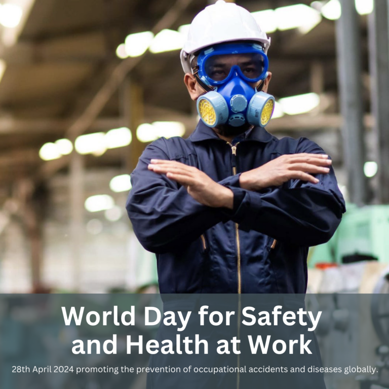 World Day for Safety and Health at Workplace – Safety First Group